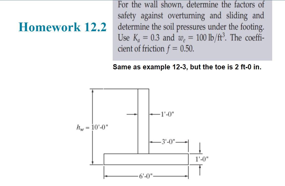 Solved For the wall shown, determine the factors of safety | Chegg.com