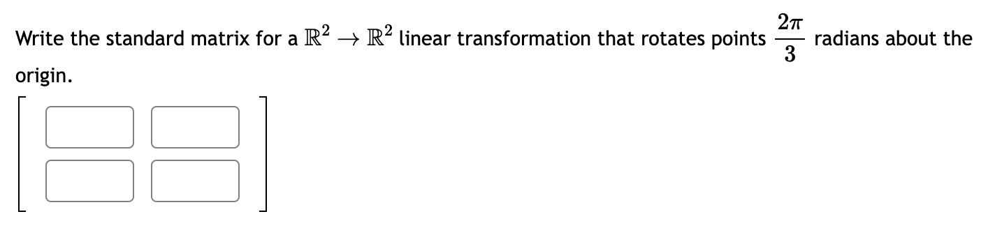 Solved Write the standard matrix for a R2→R2 linear | Chegg.com