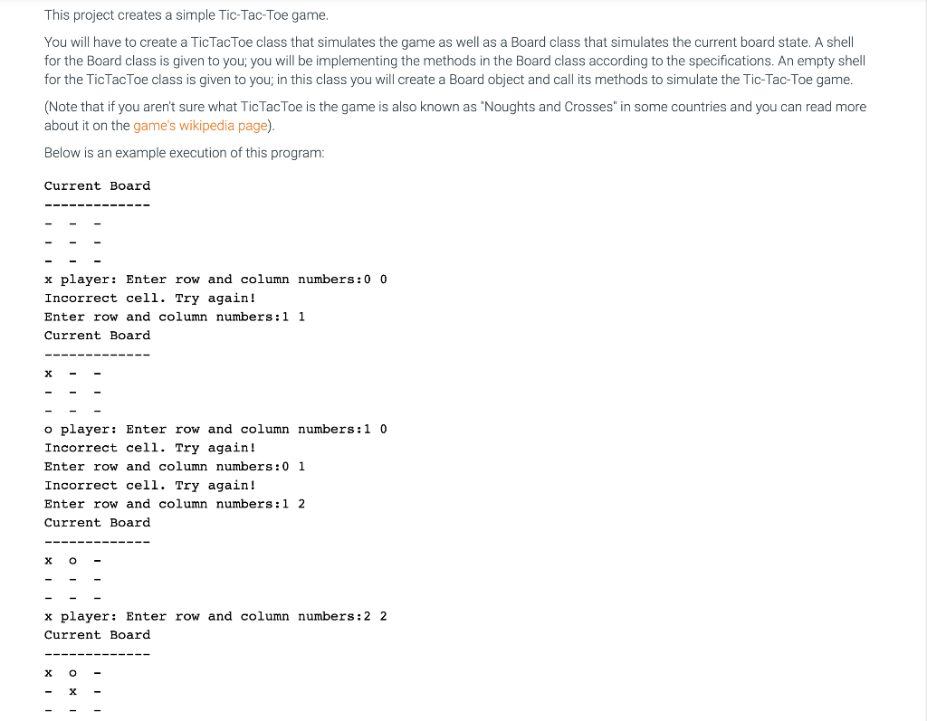 Solved This project creates a simple Tic-Tac-Toe game. You | Chegg.com