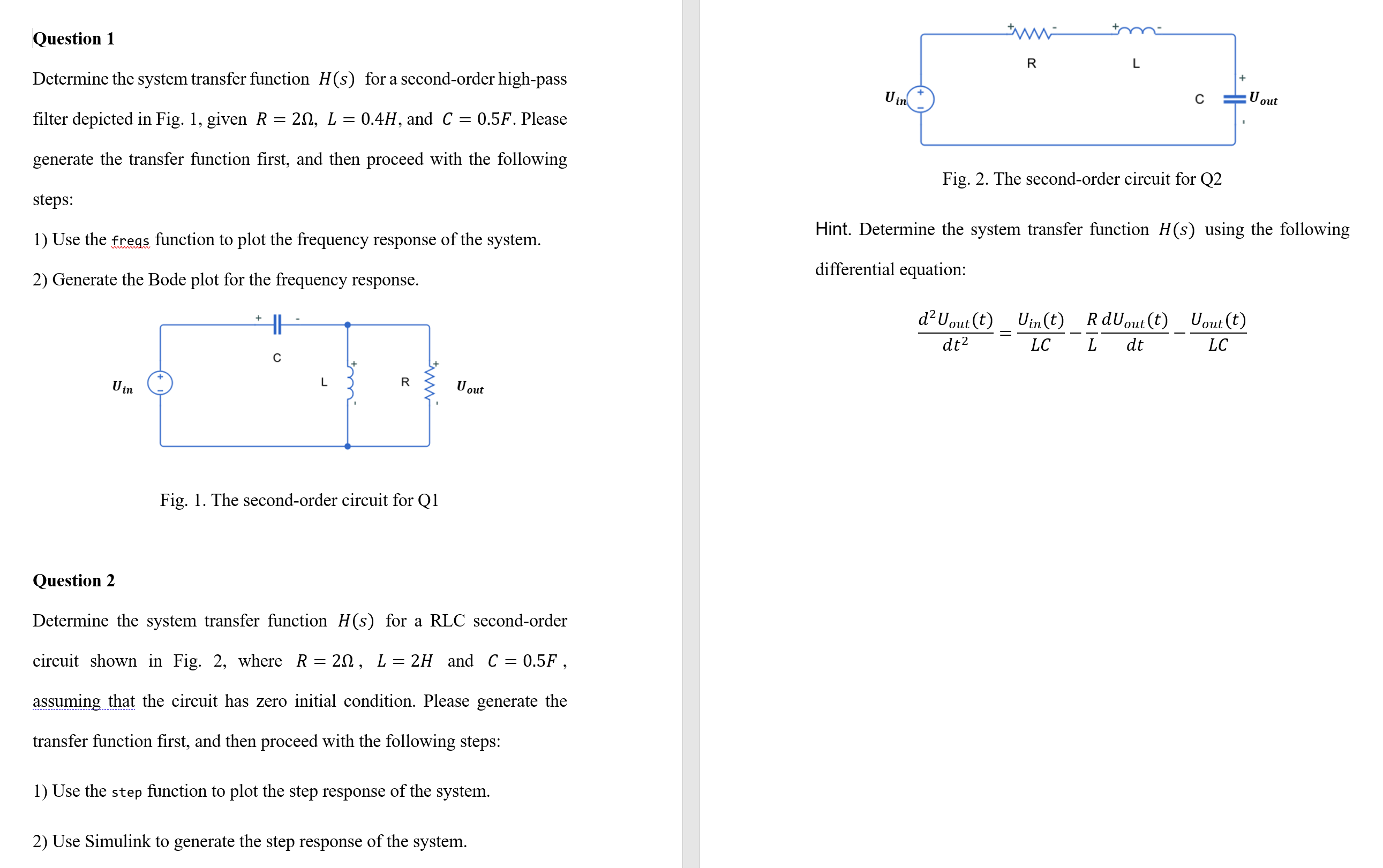 Solved Question 1determine The System Transfer Function Hs