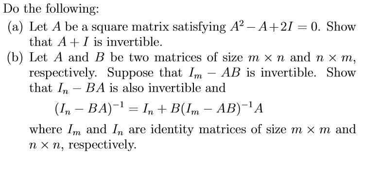 Solved Do the following: (a) Let A be a square matrix | Chegg.com