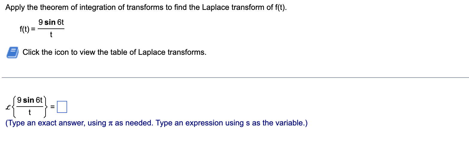 Solved Apply The Theorem Of Integration Of Transforms To