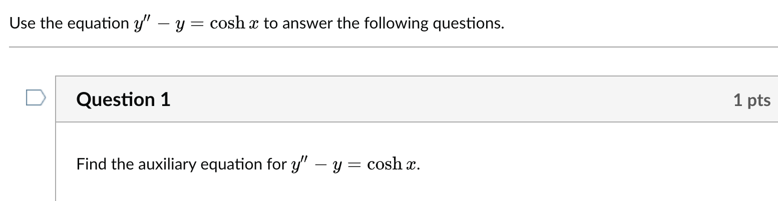 Solved Use the equation y′′−y=coshx to answer the following | Chegg.com