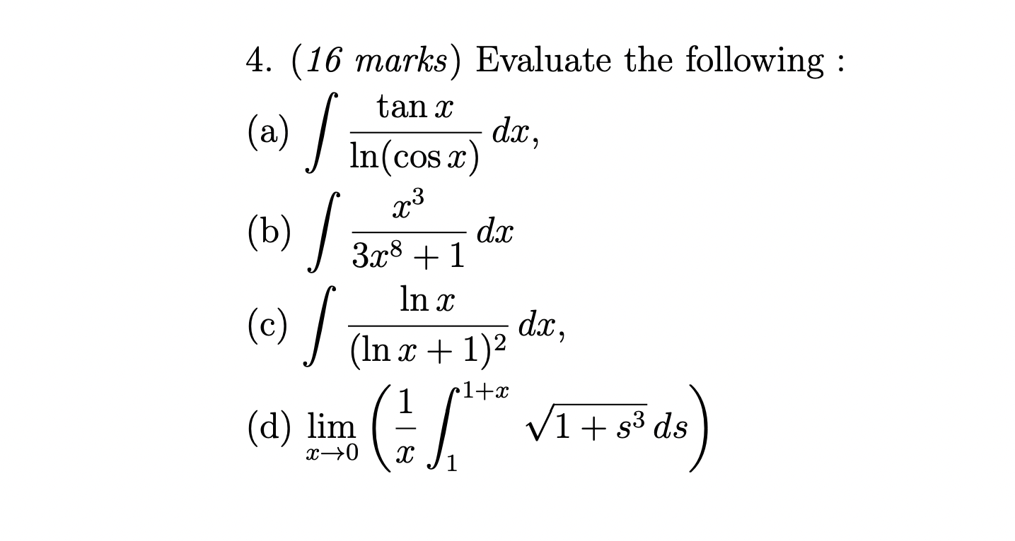 Solved 4. (16 marks) Evaluate the following : (a) | Chegg.com
