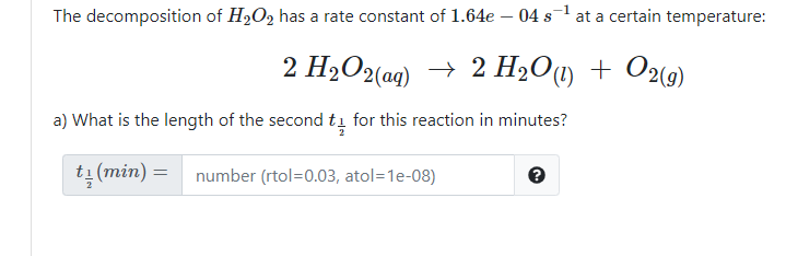 Solved -1 The decomposition of H2O2 has a rate constant of | Chegg.com
