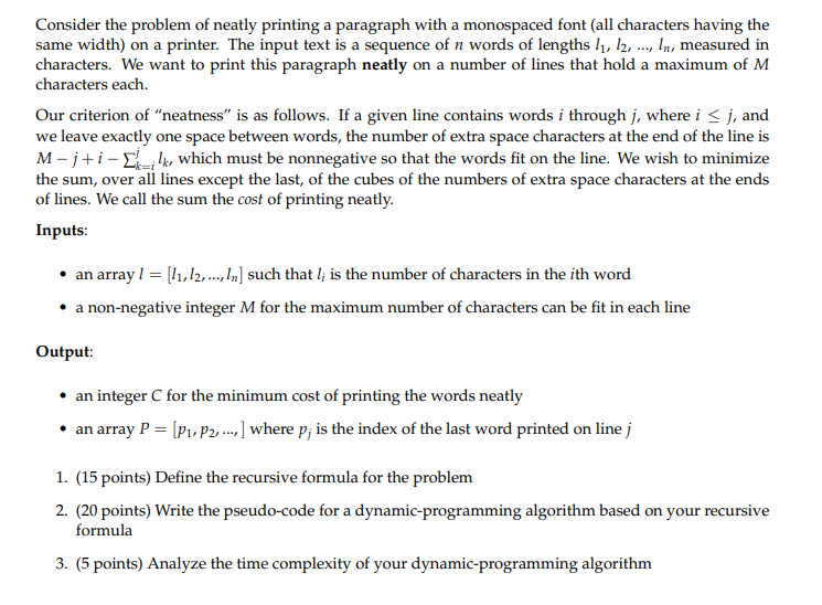 Solved Consider the problem of neatly printing a paragraph | Chegg.com