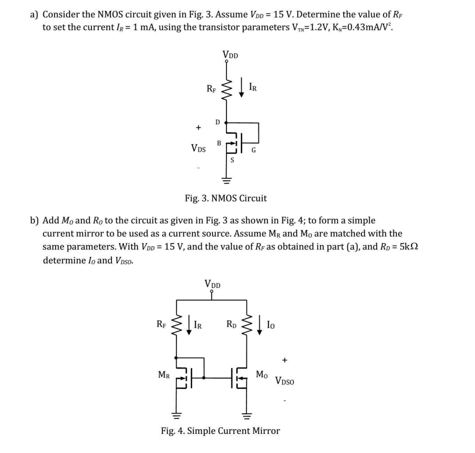 Solved a) Consider the NMOS circuit given in Fig. 3. Assume | Chegg.com