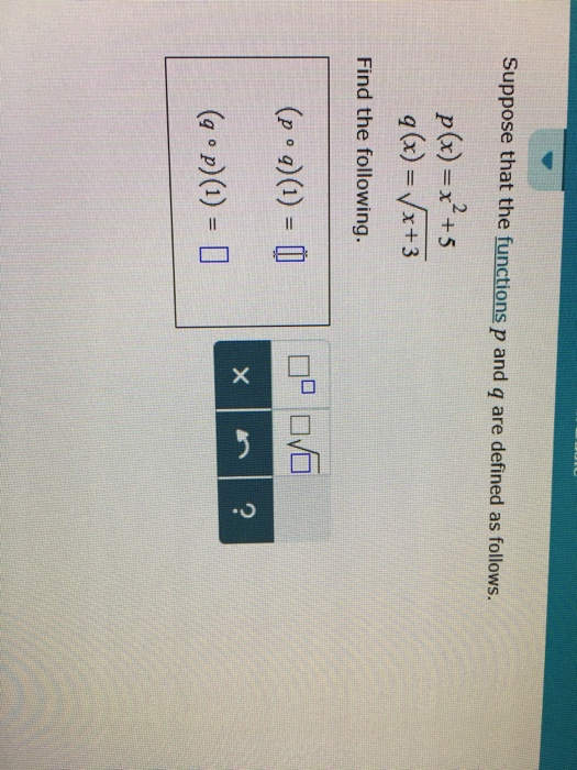 Solved Suppose that the functions p and q are defined as | Chegg.com