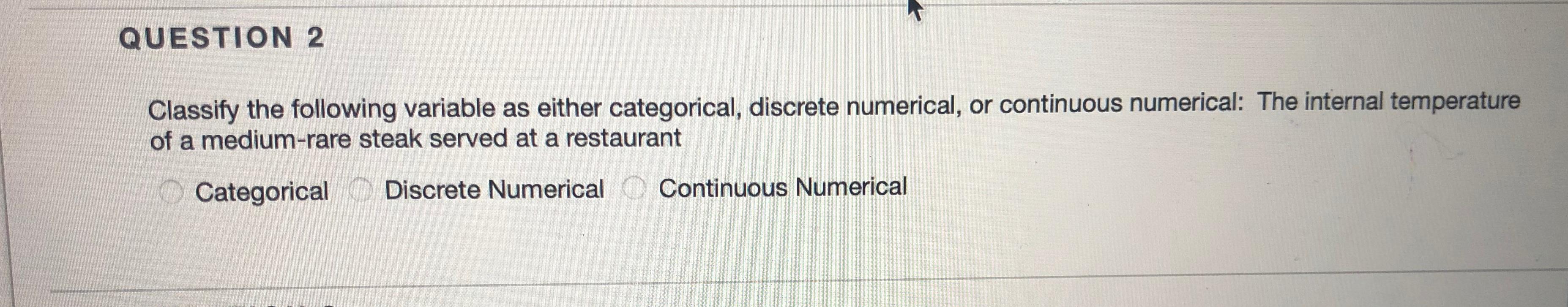Solved Classify the following variable as either | Chegg.com