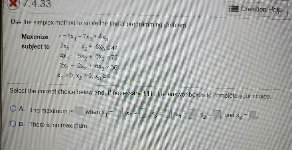 Solved 7.4.33 Question Help Use the simplex method to solve | Chegg.com