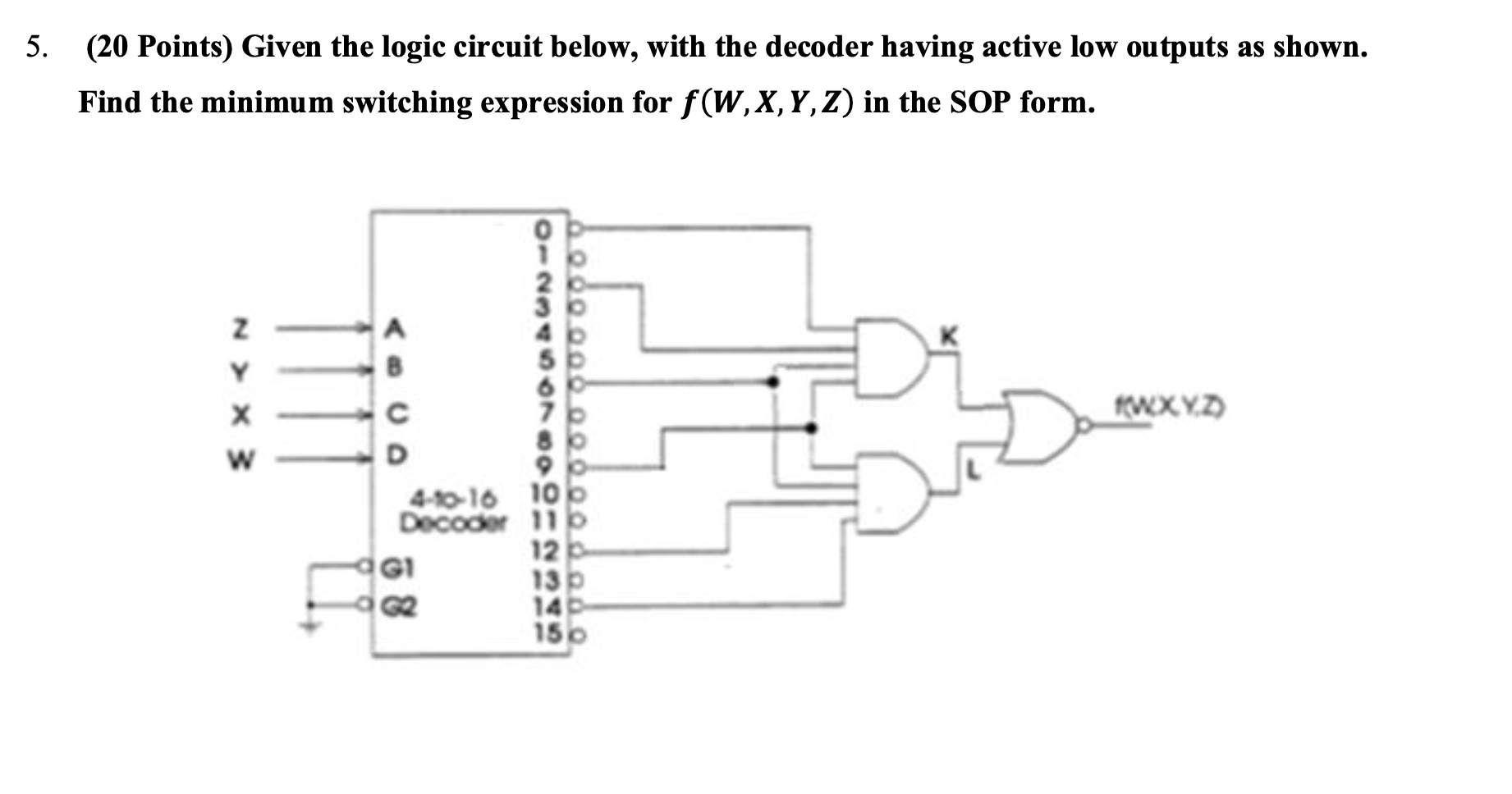 Solved (20 Points) Given the logic circuit below, with the | Chegg.com
