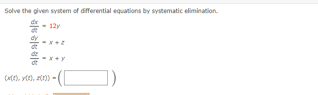 Solved Solve the given system of differential equations by | Chegg.com