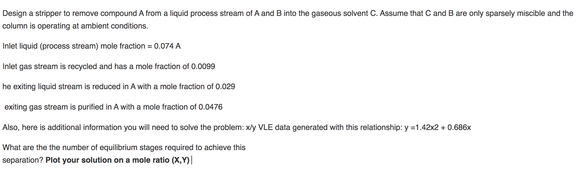 Solved Design a stripper to remove compound A from a liquid | Chegg.com