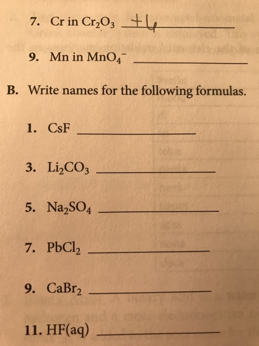 Solved 7. Cr in Cr2O 9. Mn in Mn04- B. Write names for the | Chegg.com