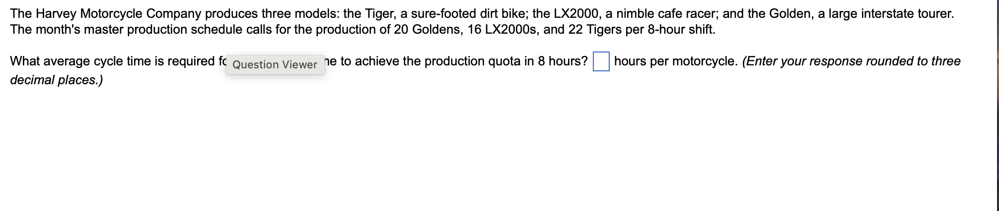 Solved The Harvey Motorcycle Company produces three models: | Chegg.com