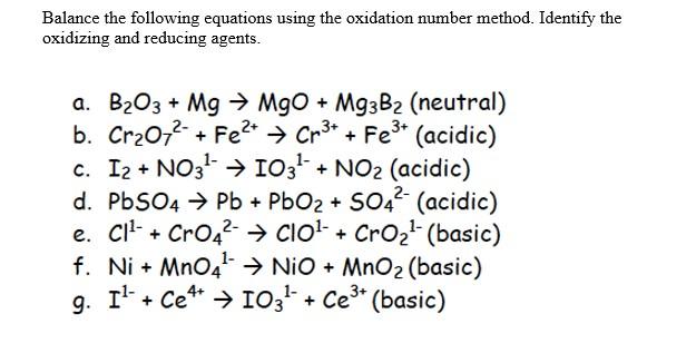 Solved Balance the following equations using the oxidation | Chegg.com