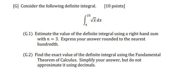 Solved [G] Consider the following definite integral. [10 | Chegg.com