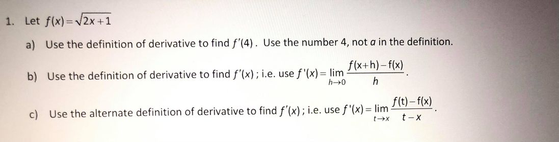 Solved 1. Let f(x)=2x+1 a) Use the definition of derivative | Chegg.com