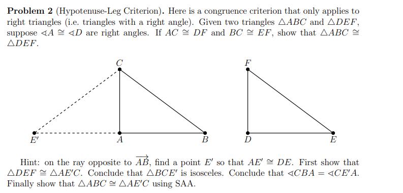 Solved Problem 2 (Hypotenuse-Leg Criterion). Here is a | Chegg.com