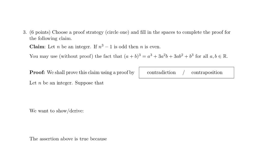 Solved 3. (6 points) Choose a proof strategy (circle one) | Chegg.com