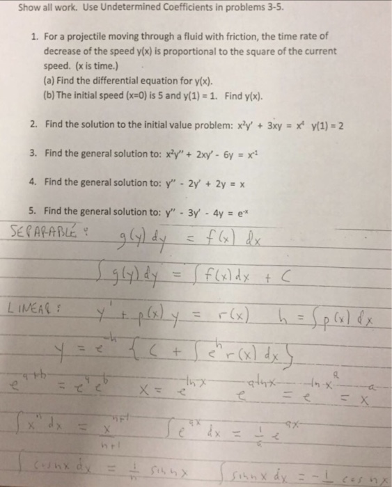 Solved Show all work. Use Undetermined Coefficients in | Chegg.com
