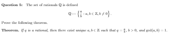 Solved Question 5: The set of rationals Q is defined Q:={{ : | Chegg.com