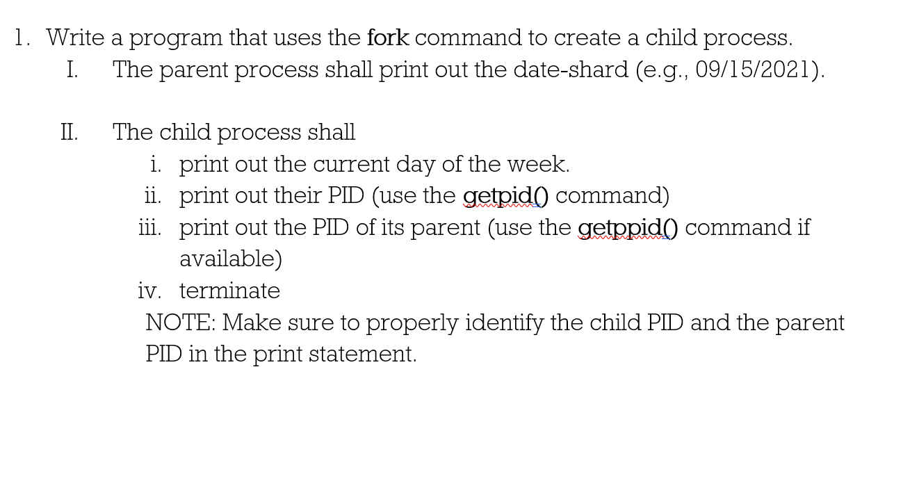 Solved 1. Write a program that uses the fork command to | Chegg.com