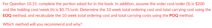 Solved 10.15. Given the following MRP record and an EOQ of | Chegg.com
