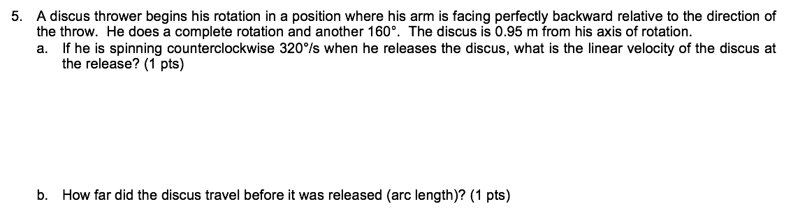 Solved 5. A discus thrower begins his rotation in a position | Chegg.com