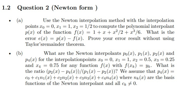 Solved 1.2 Question 2 (Newton form ) • (a) Use the Newton | Chegg.com