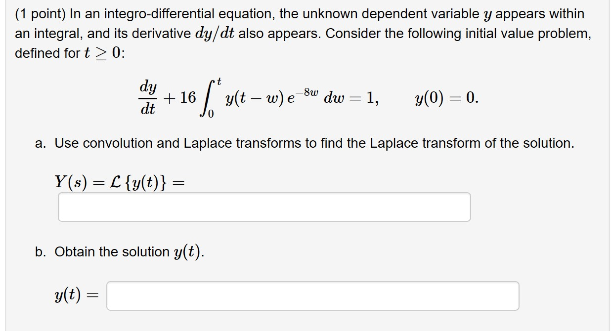 Solved (1 point) Consider the following initial value | Chegg.com