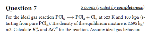 Question 7 5 points (graded by completeness) For the | Chegg.com