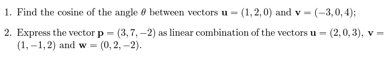 Solved 1. Find the cosine of the angle θ between vectors | Chegg.com