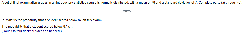 Solved A set of final examination grades in an introductory | Chegg.com