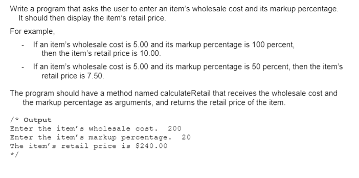 Solved Write a program that asks the user to enter an item's | Chegg.com