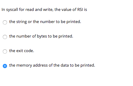 Solved In syscall for read and write, the value of RSI is O | Chegg.com