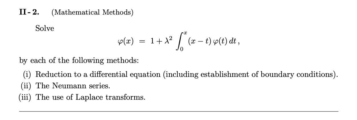 Solved II - 2. (Mathematical Methods) Solve | Chegg.com