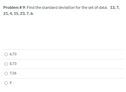 Solved Problem #9: Find the standard deviation for the set | Chegg.com