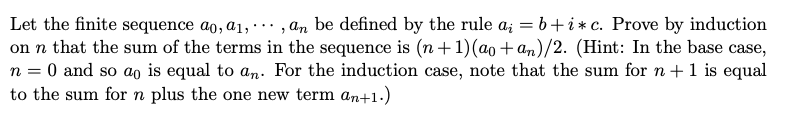 Solved Let the finite sequence a0,a1,⋯,an be defined by the | Chegg.com