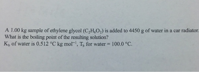 Solved A 1.00 kg sample of ethylene glycol (C_2 H_6 O_2) is | Chegg.com