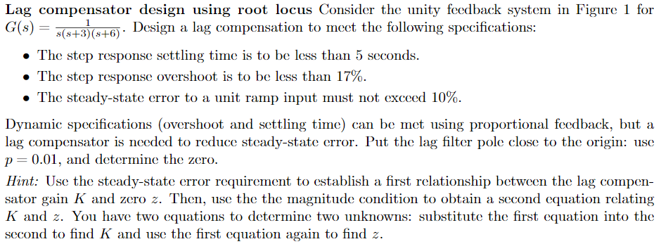 Solved X Figure 1: Unity feedback system Lag compensator | Chegg.com