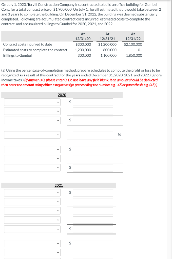 Solved On July 1, 2020, Torvill Construction Company Inc. | Chegg.com