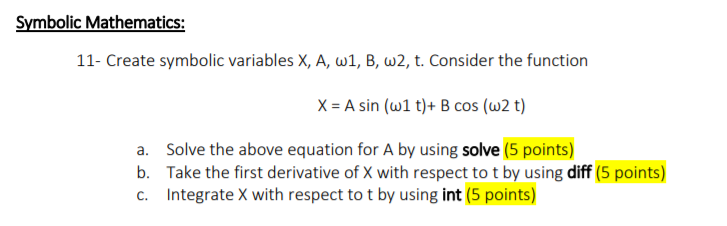Solved Symbolic Mathematics: 11- Create symbolic variables | Chegg.com