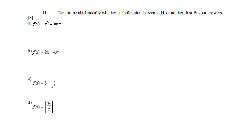 Solved 11. Determine algebraically whether each function is | Chegg.com