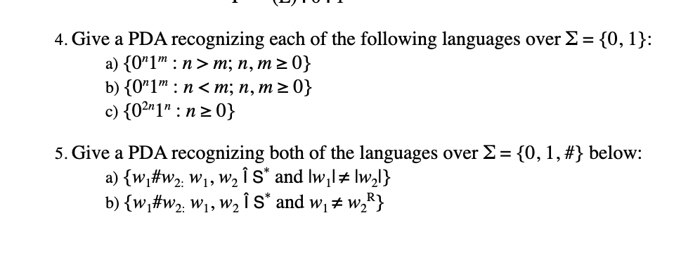 Solved 4. Give a PDA recognizing each of the following | Chegg.com