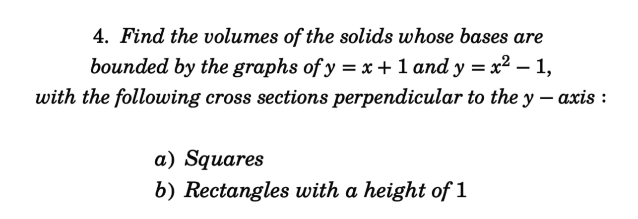 Solved 2. A solid has its base given by the region bounded | Chegg.com