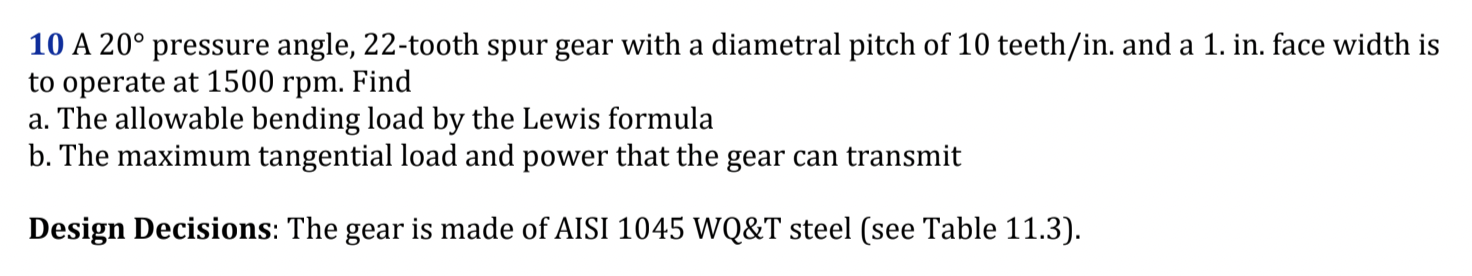 Solved 10 A 20° pressure angle, 22-tooth spur gear with a | Chegg.com