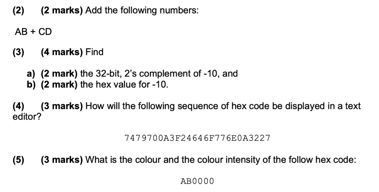 Solved (2) (2 marks) Add the following numbers: AB + CD (3) | Chegg.com