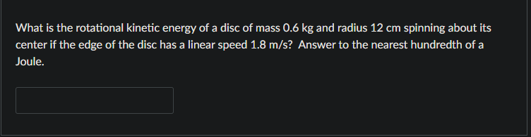 Solved What is the rotational kinetic energy of a disc of | Chegg.com
