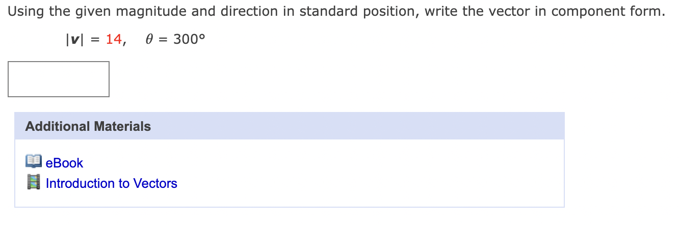 Solved Using the given magnitude and direction in standard | Chegg.com